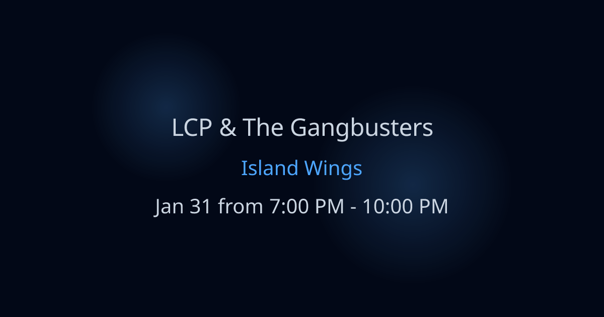 Island Wings - LCP & The Gangbusters at Island Wings | MusicLocal.org