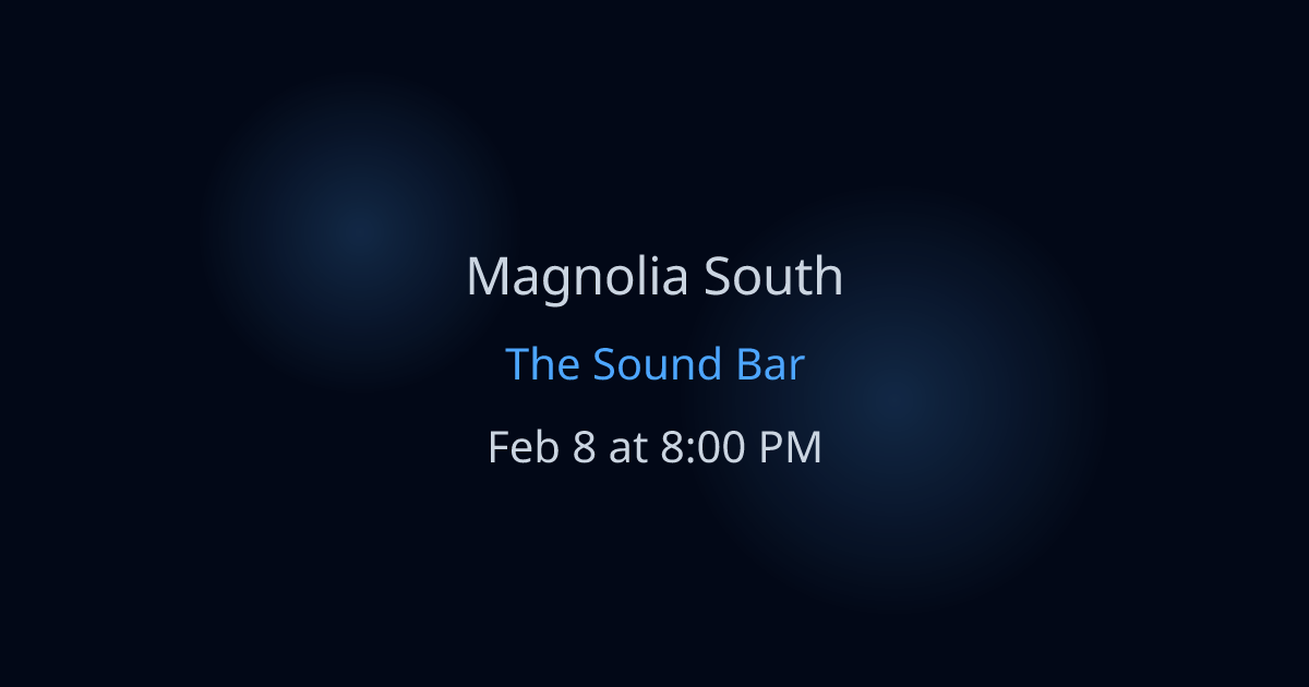 The Sound Bar - Magnolia South at The Sound Bar | MusicLocal.org