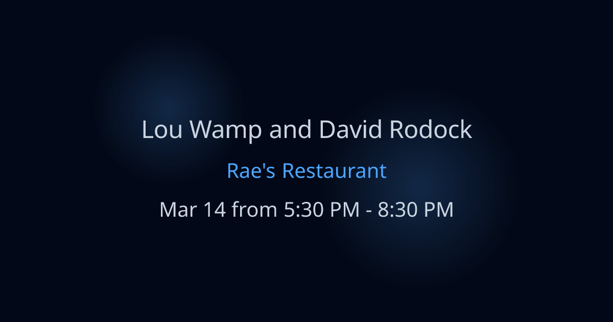 Rae's Restaurant - Lou Wamp, David Rodock at Rae's Restaurant ...
