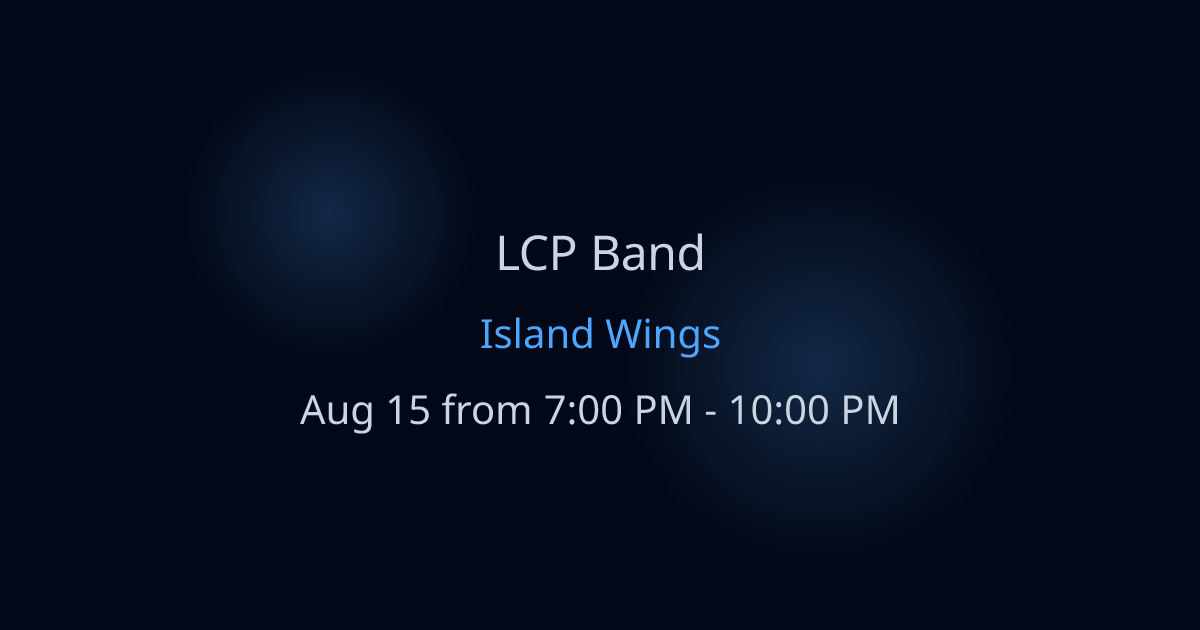 Island Wings - LCP Band at Island Wings | MusicLocal.org